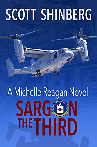 Sargon the Third (Michelle Reagan #4) by Scott Shinberg | Goodreads