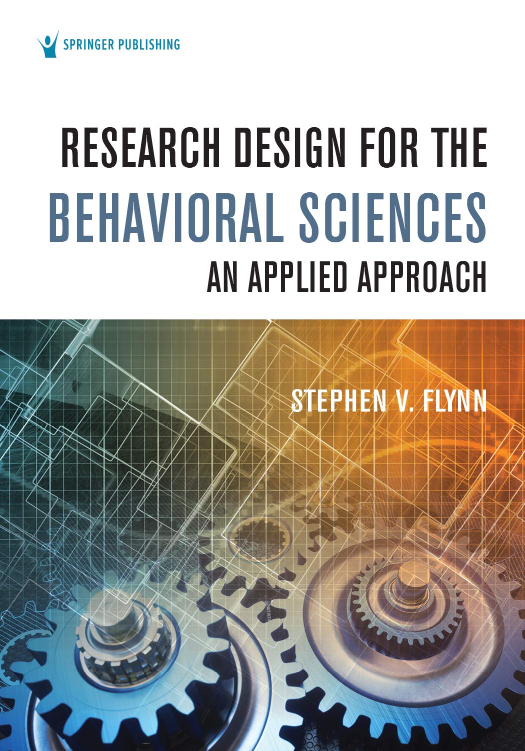Research Design for the Behavioral Sciences: An Applied Approach by ...