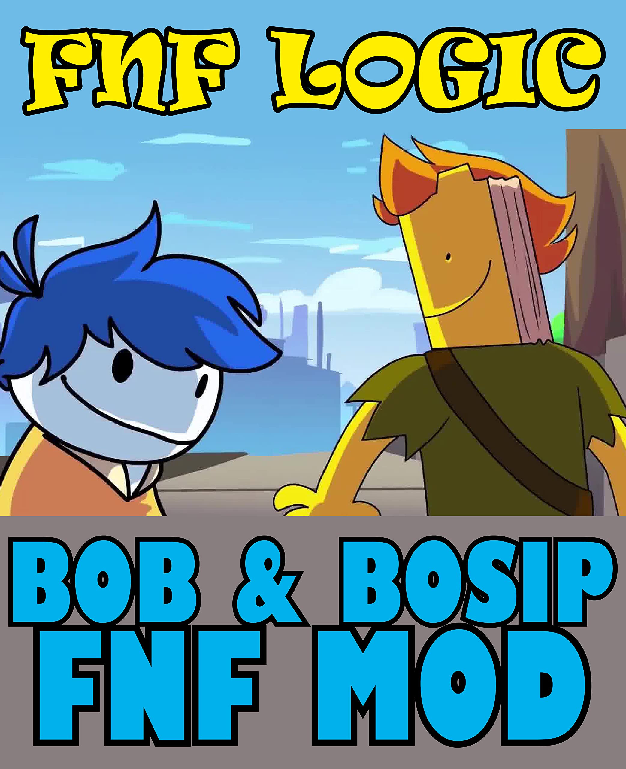 Bob & Bosip FNF Mod: Friday Night Funkin Comic by Linda Shepherd ...