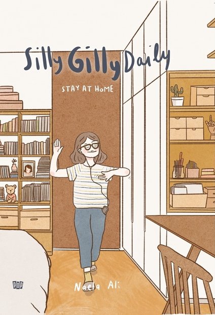 Silly Gilly Daily: Stay at Home (Silly Gilly Daily #2) by Naela Ali ...