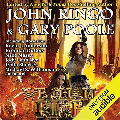 We Shall Rise (Black Tide Rising, #9) by John Ringo | Goodreads