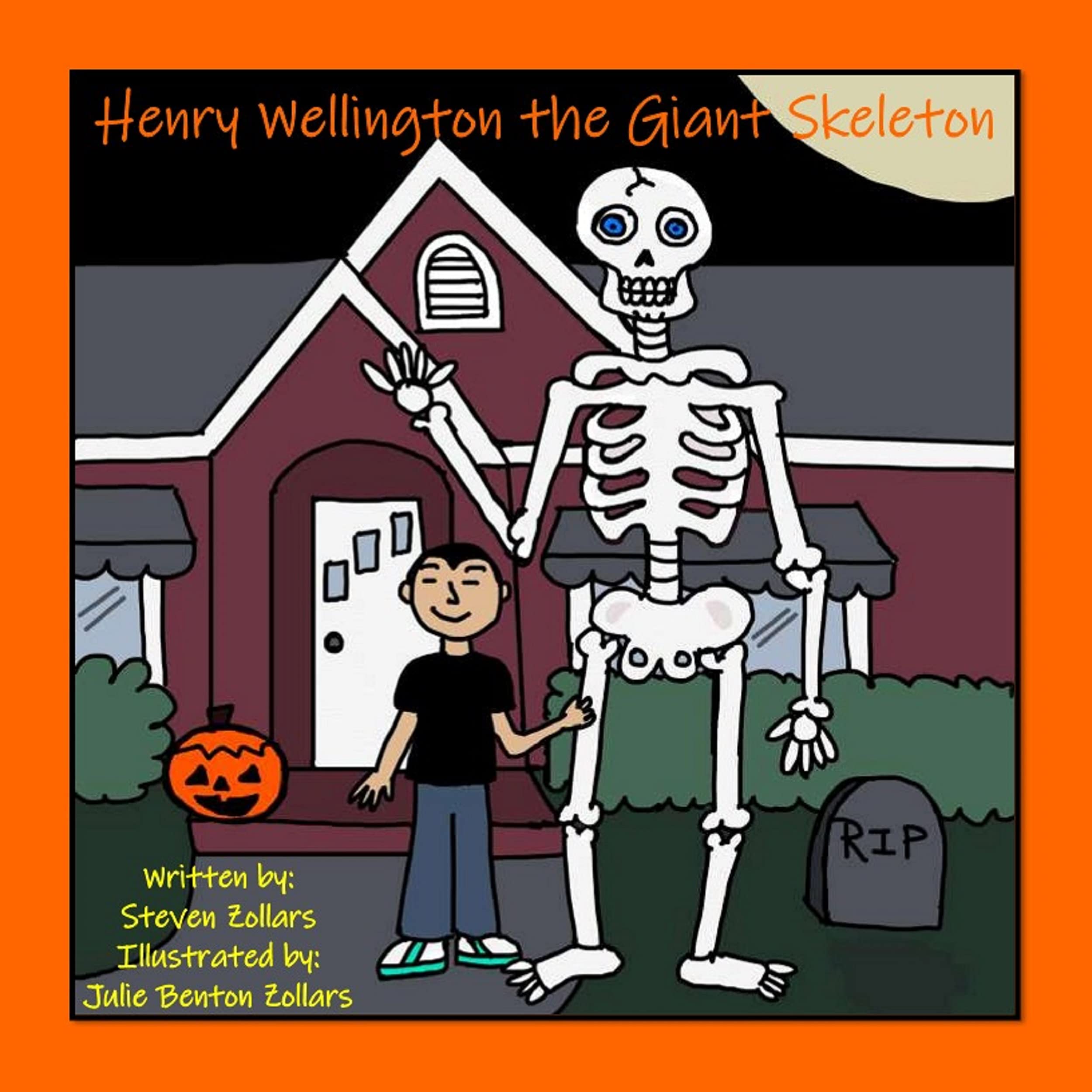 Henry Wellington the Giant Skeleton by Steven Zollars | Goodreads
