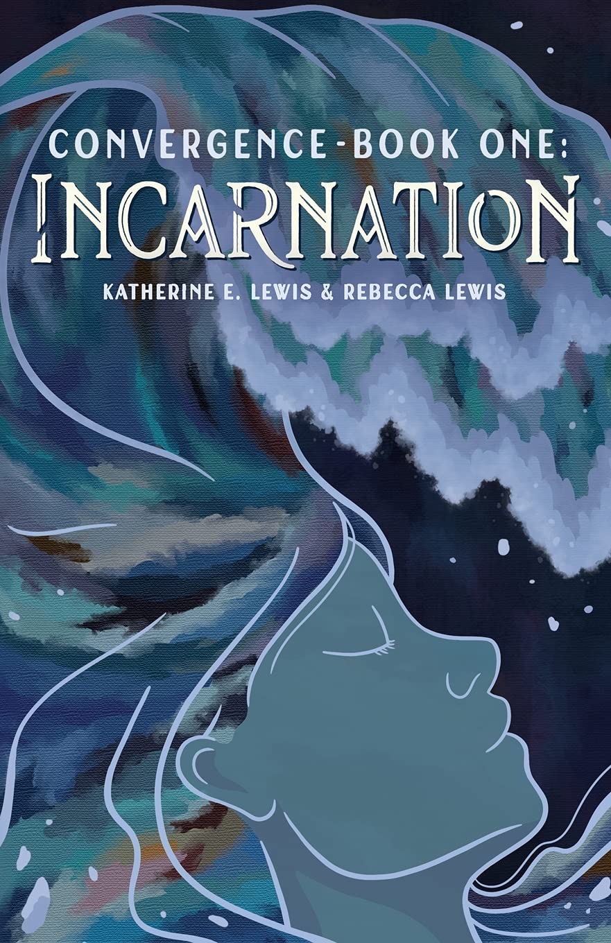 Incarnation (The Convergence Books #1) by Katherine E. Lewis | Goodreads