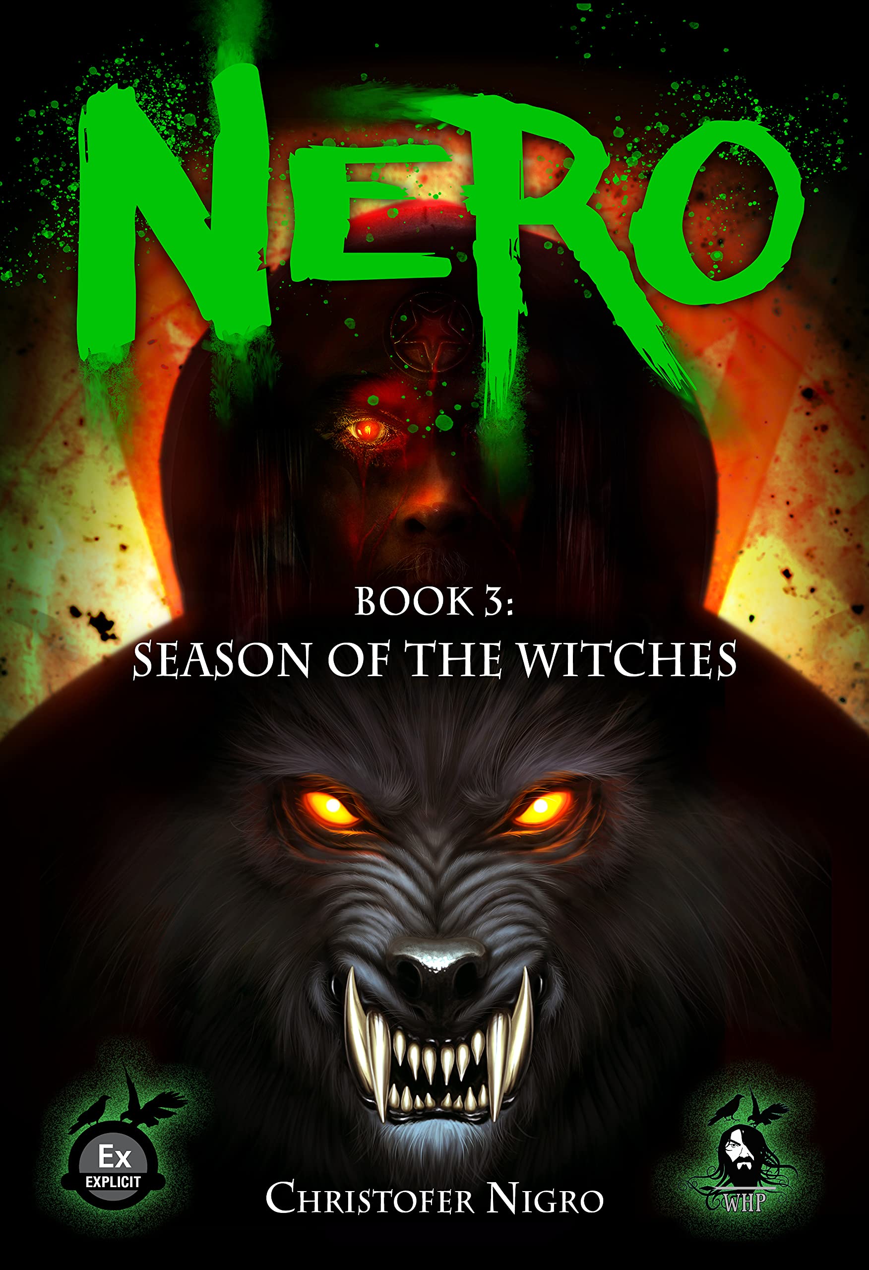 Nero Book 3: Season of the Witches by Christofer Nigro | Goodreads