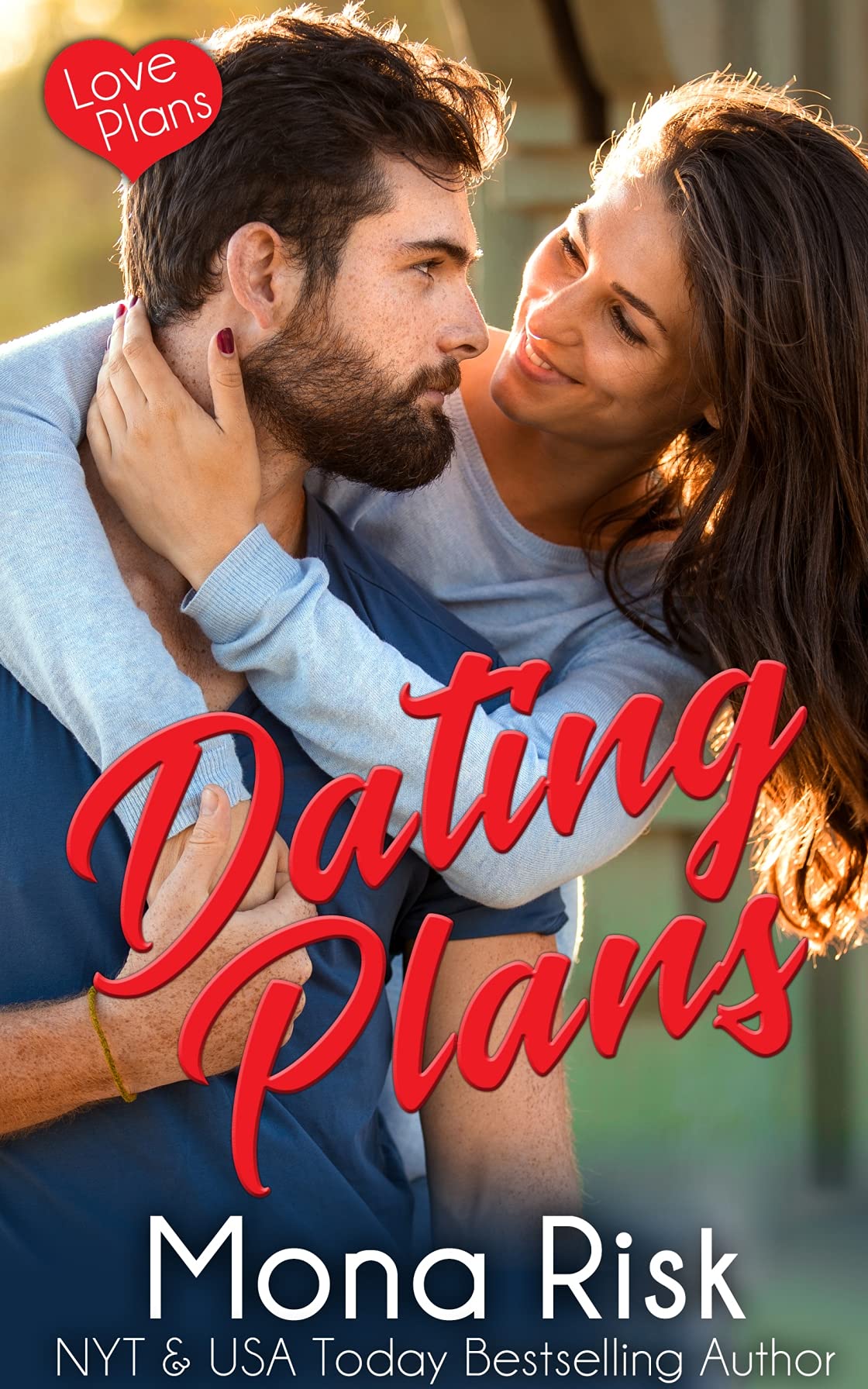Dating Plans (Love Plans, #2) by Mona Risk | Goodreads
