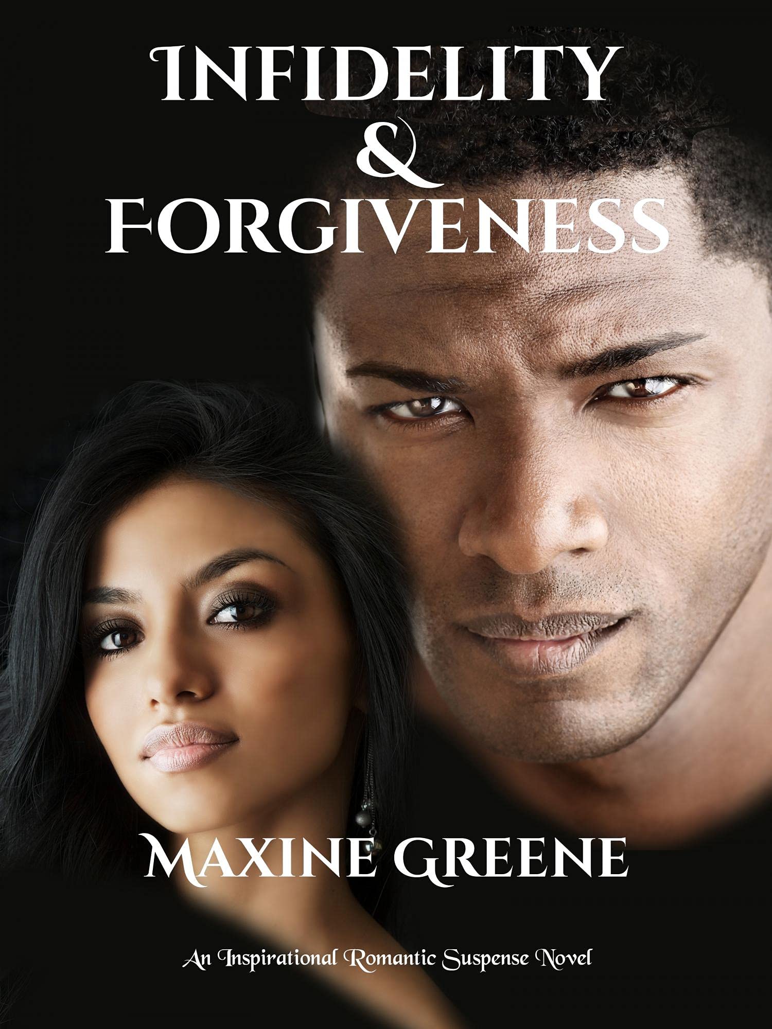 Infidelity & Forgiveness by Maxine Greene | Goodreads