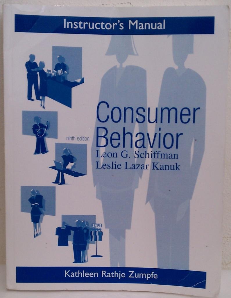 Instructor's Manual Consumer Behavior 9th Edition by Leon G. Schiffman ...