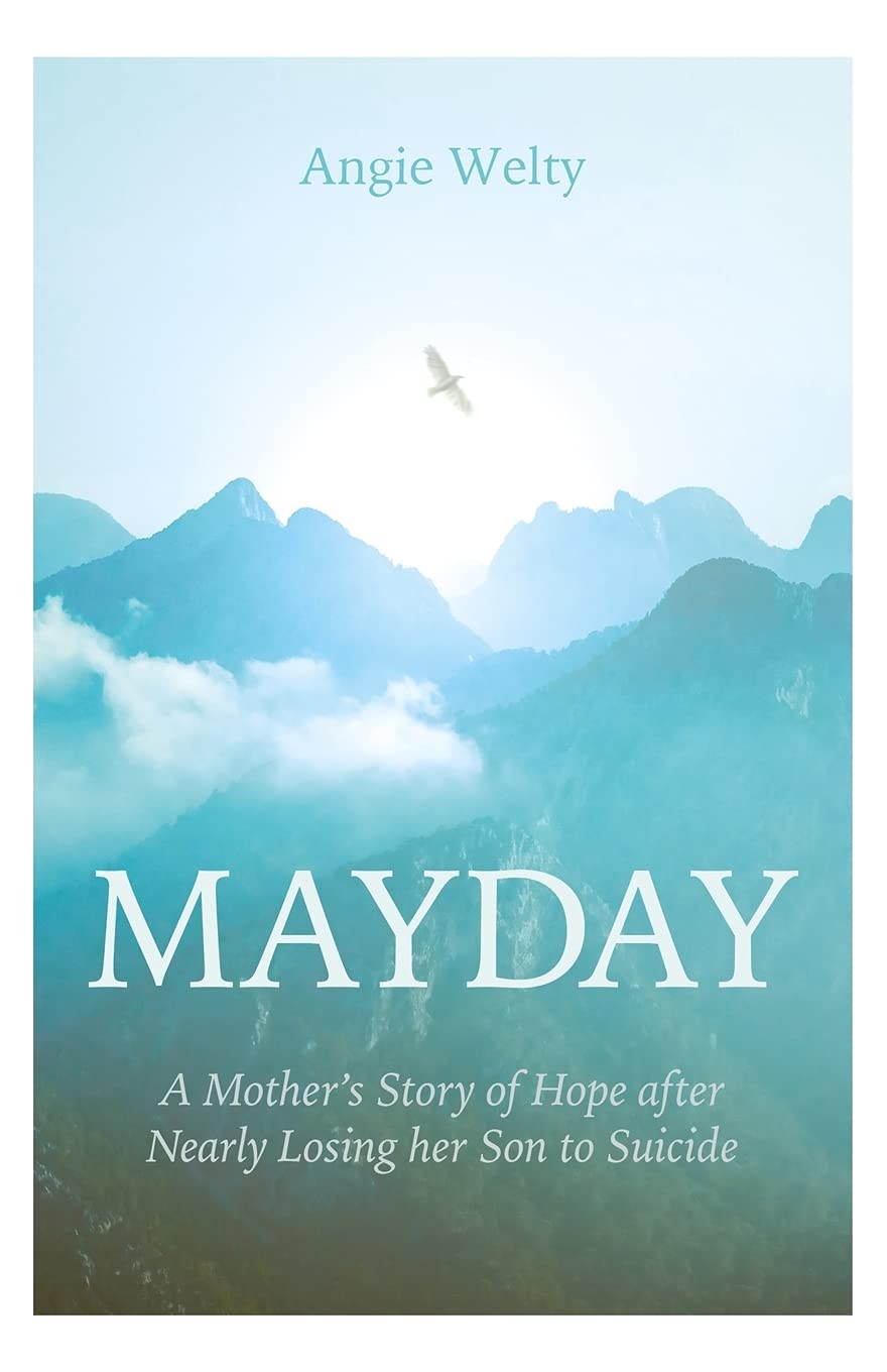 Mayday: A Comeback Story by Angie Welty | Goodreads