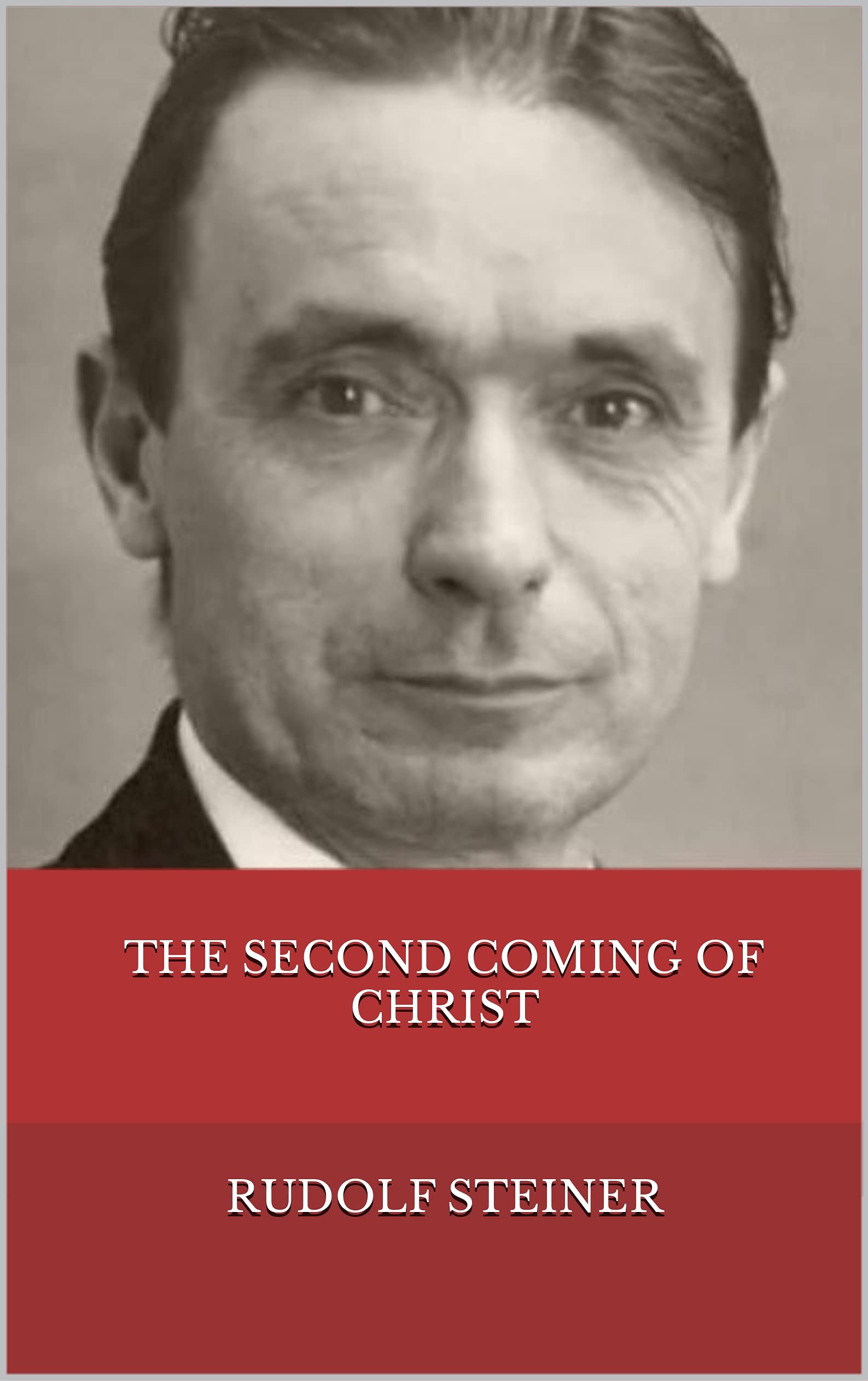 The Second Coming of Christ by Rudolf Steiner | Goodreads