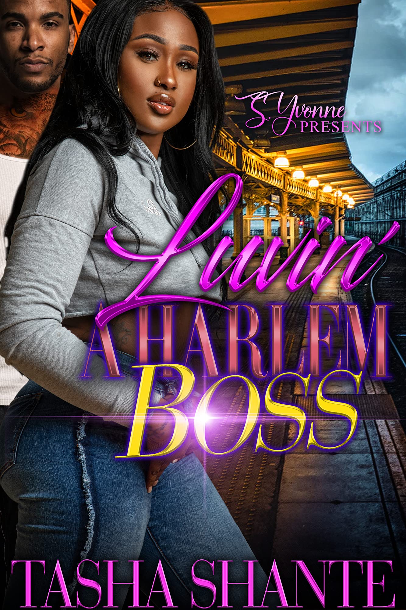 Luvin' A Harlem Boss by Tasha Shante | Goodreads
