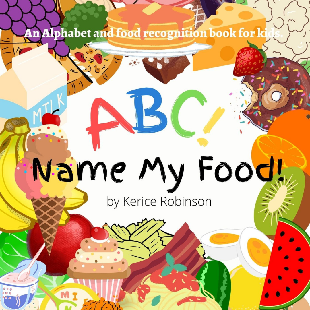 ABC! Name My Food!: An Alphabet and food recognition book for kids. by ...