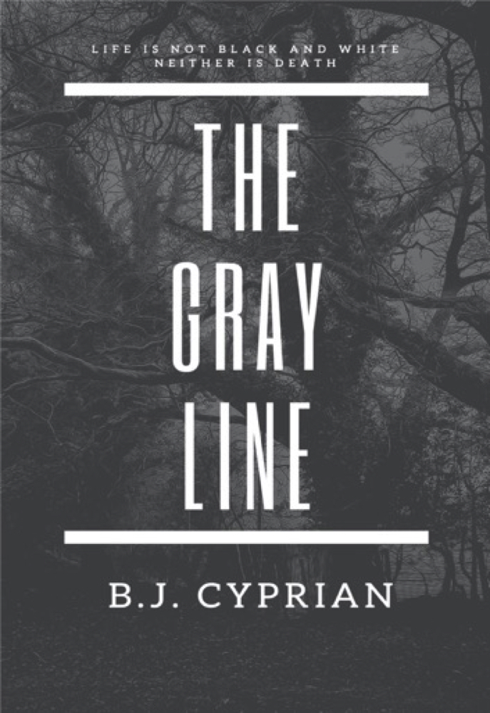 The Gray Line by B.J. Cyprian | Goodreads