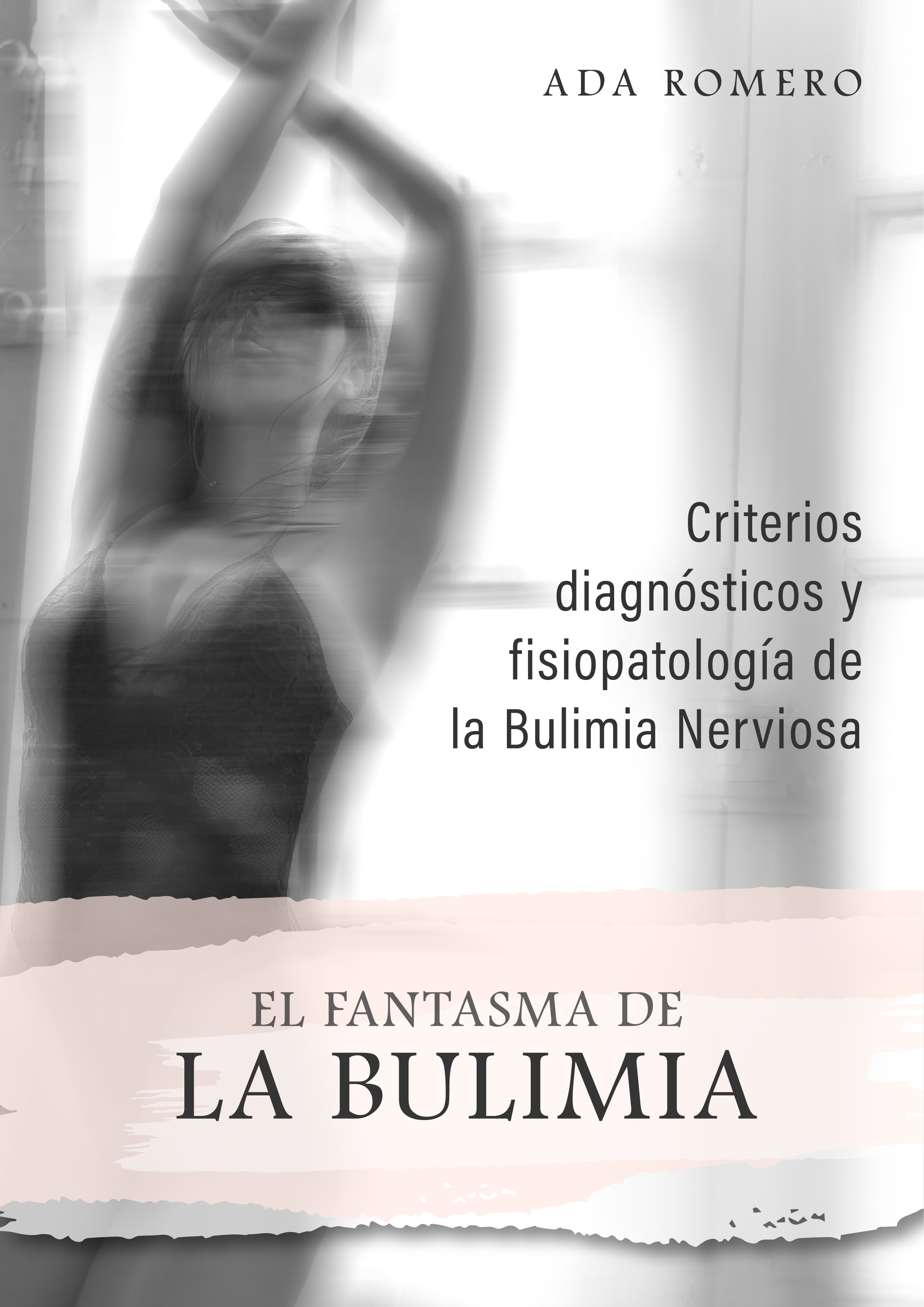 El Fantasma de La Bulimia: Criterios diagnósticos y fisiopatología de ...