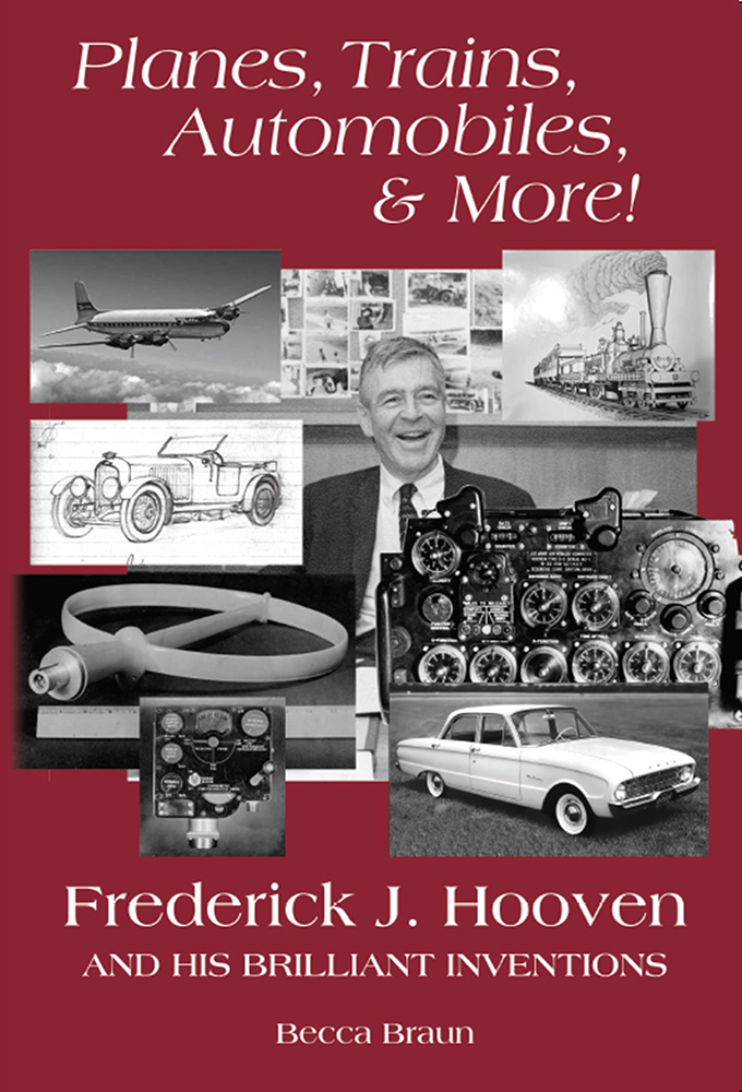 Planes, Trains, Automobiles, & More: Frederick J. Hooven and His ...