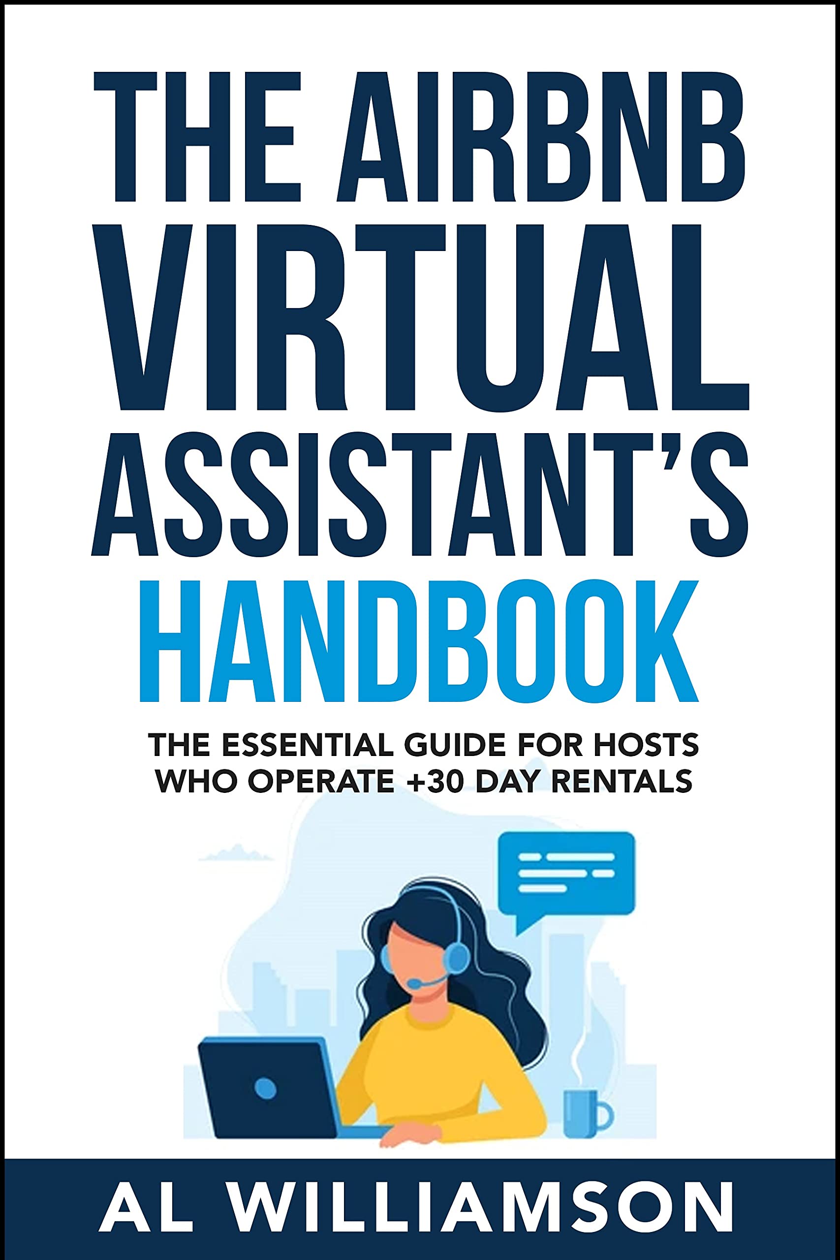 The Airbnb Virtual Assistant’s Handbook : The Essential Guide for ...