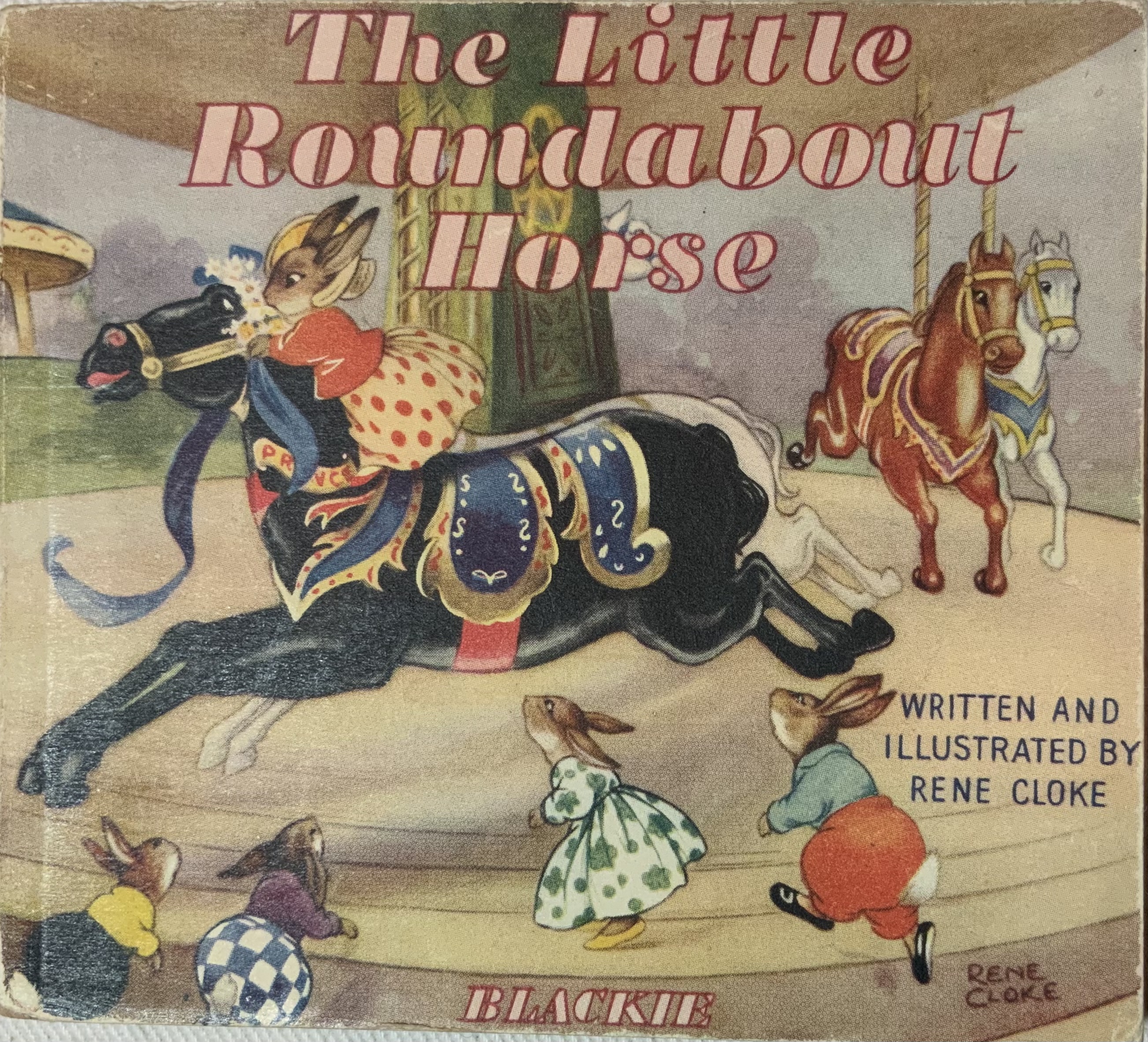 The Little Roundabout Horse by Rene Cloke | Goodreads