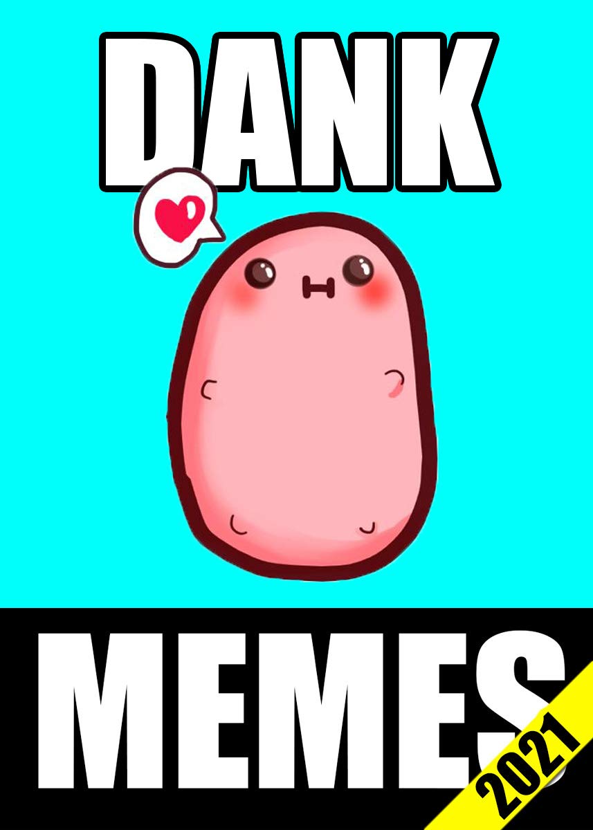 Totally Dank Funny Jokes: Clean XL Humor and Fails Book 2021 by Jack ...