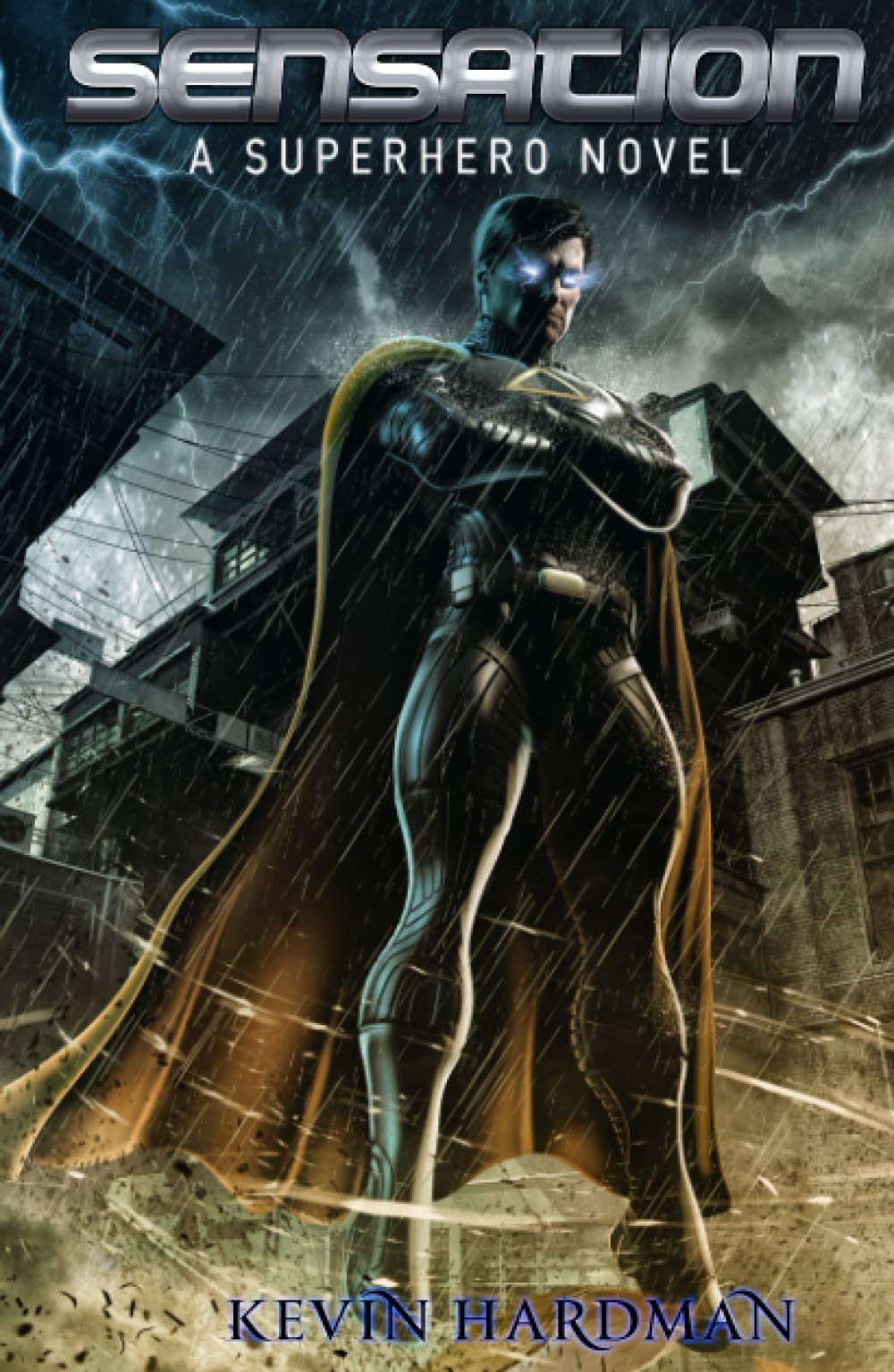 Sensation: A Superhero Novel (Kid Sensation) by Kevin Hardman | Goodreads