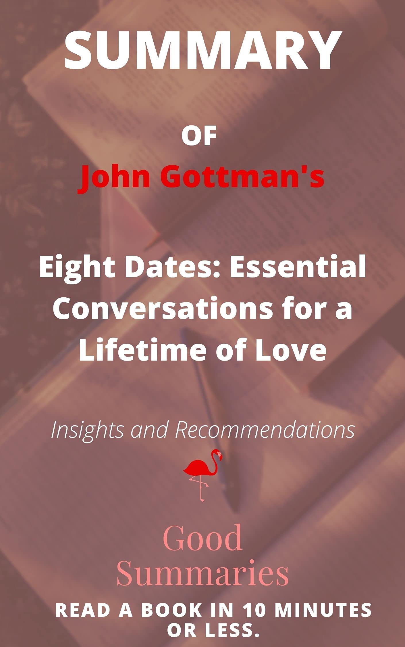 Summary of John Gottman's Book: Eight Dates: Essential Conversations ...