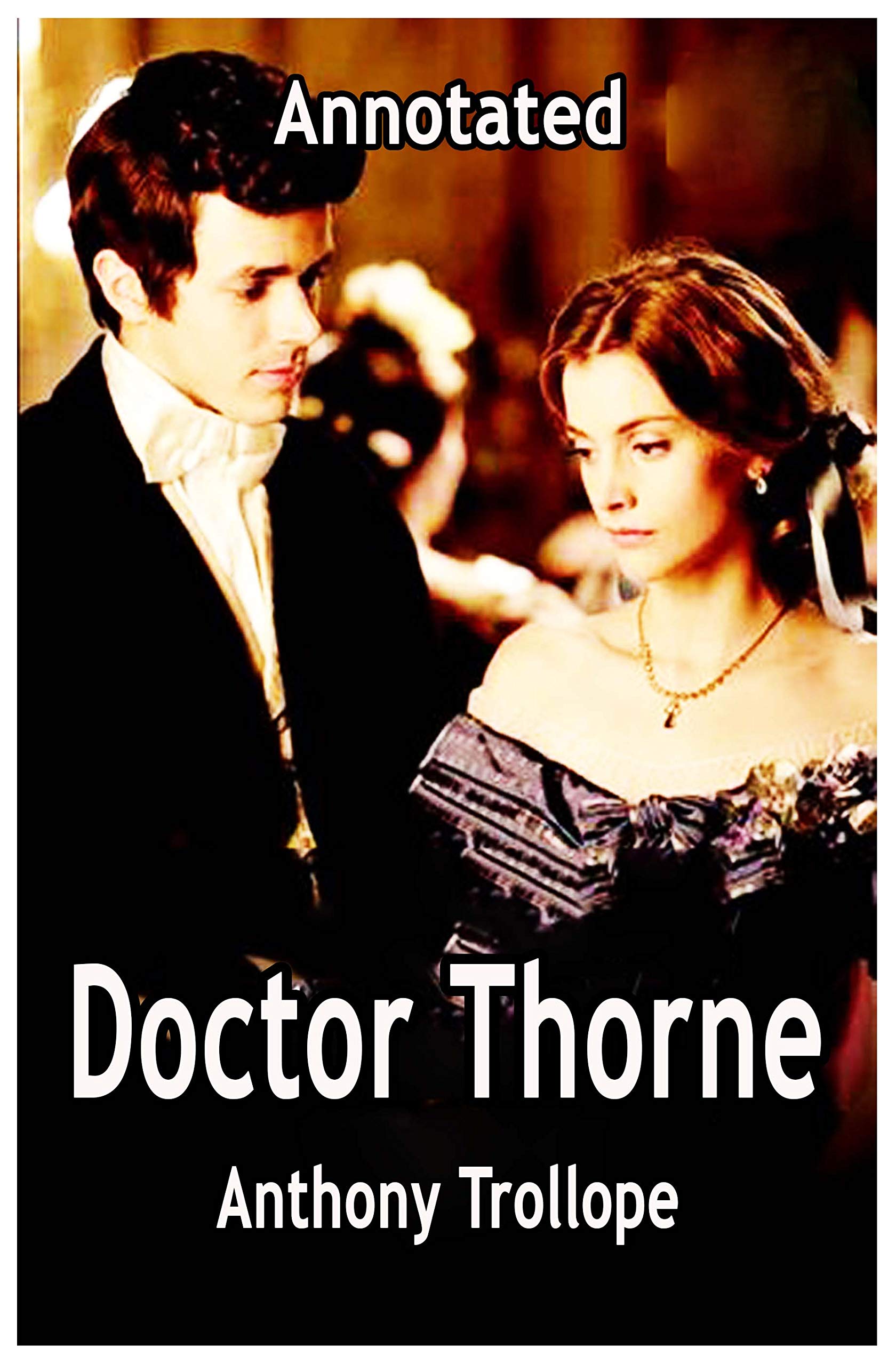 Doctor Thorne by Anthony Trollope | Goodreads