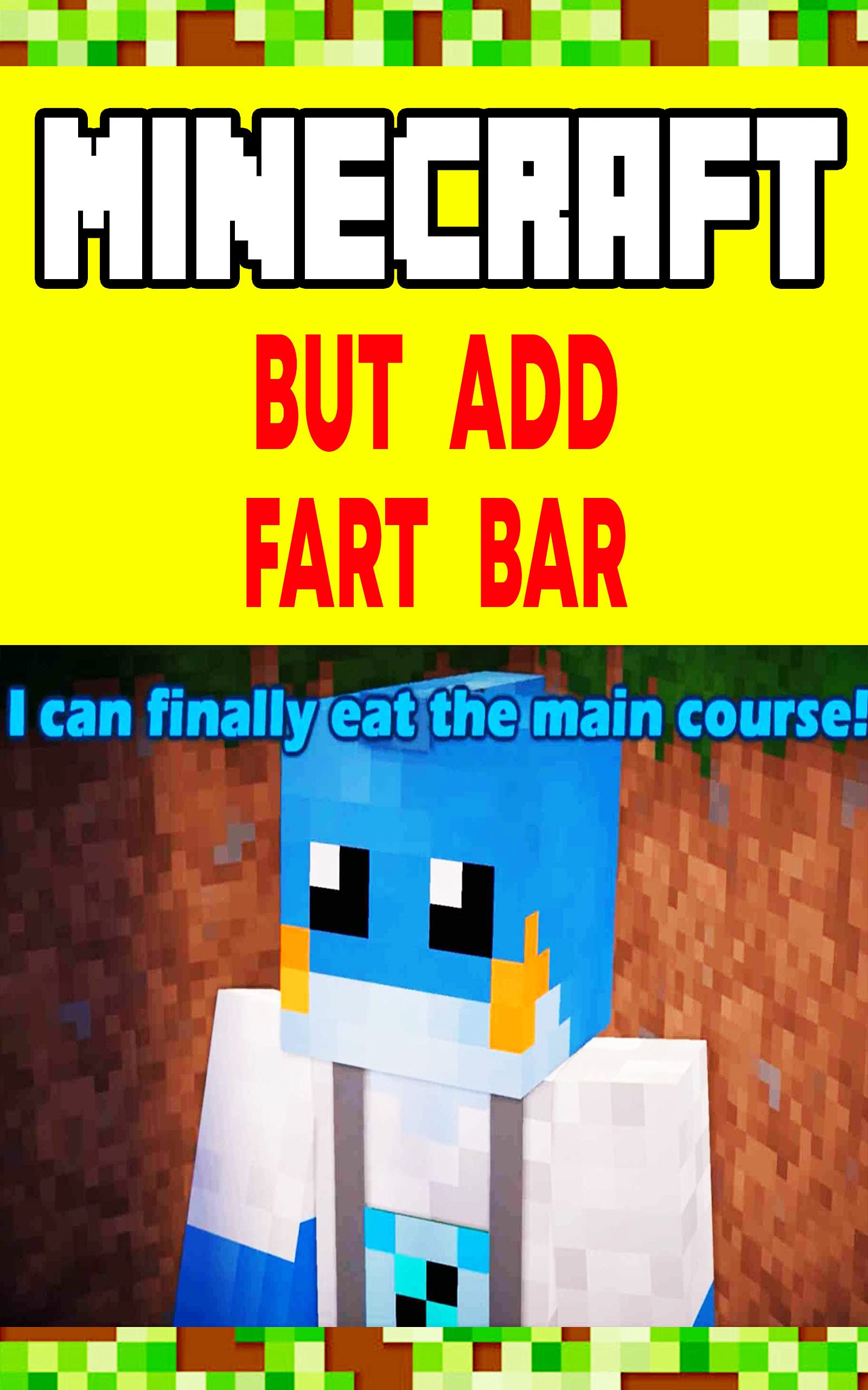 Minecraft Funny Comic Book: But Add Fart Bar - Minecraft Story by ...