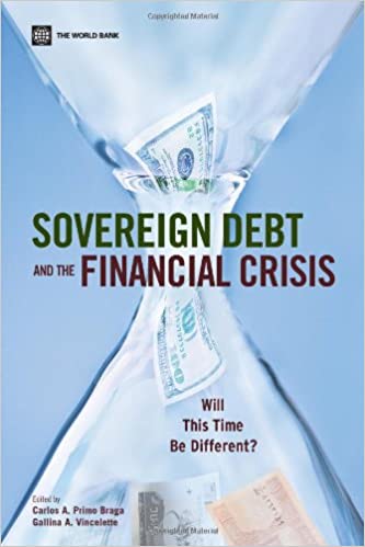 Sovereign Debt and the Financial Crisis: Will This Time Be Different ...