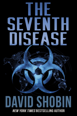 The Seventh Disease by David Shobin | Goodreads
