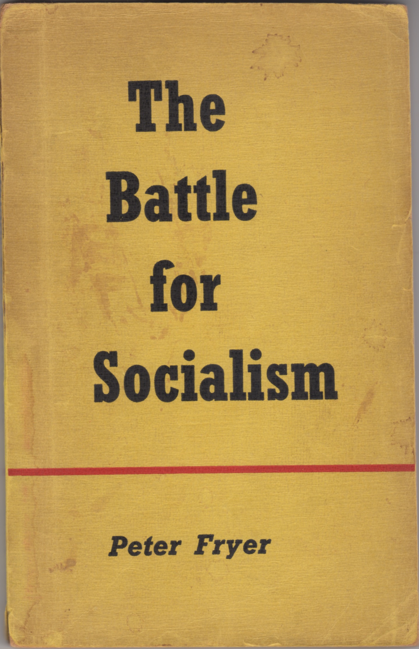 The Battle for Socialism by Peter Fryer | Goodreads