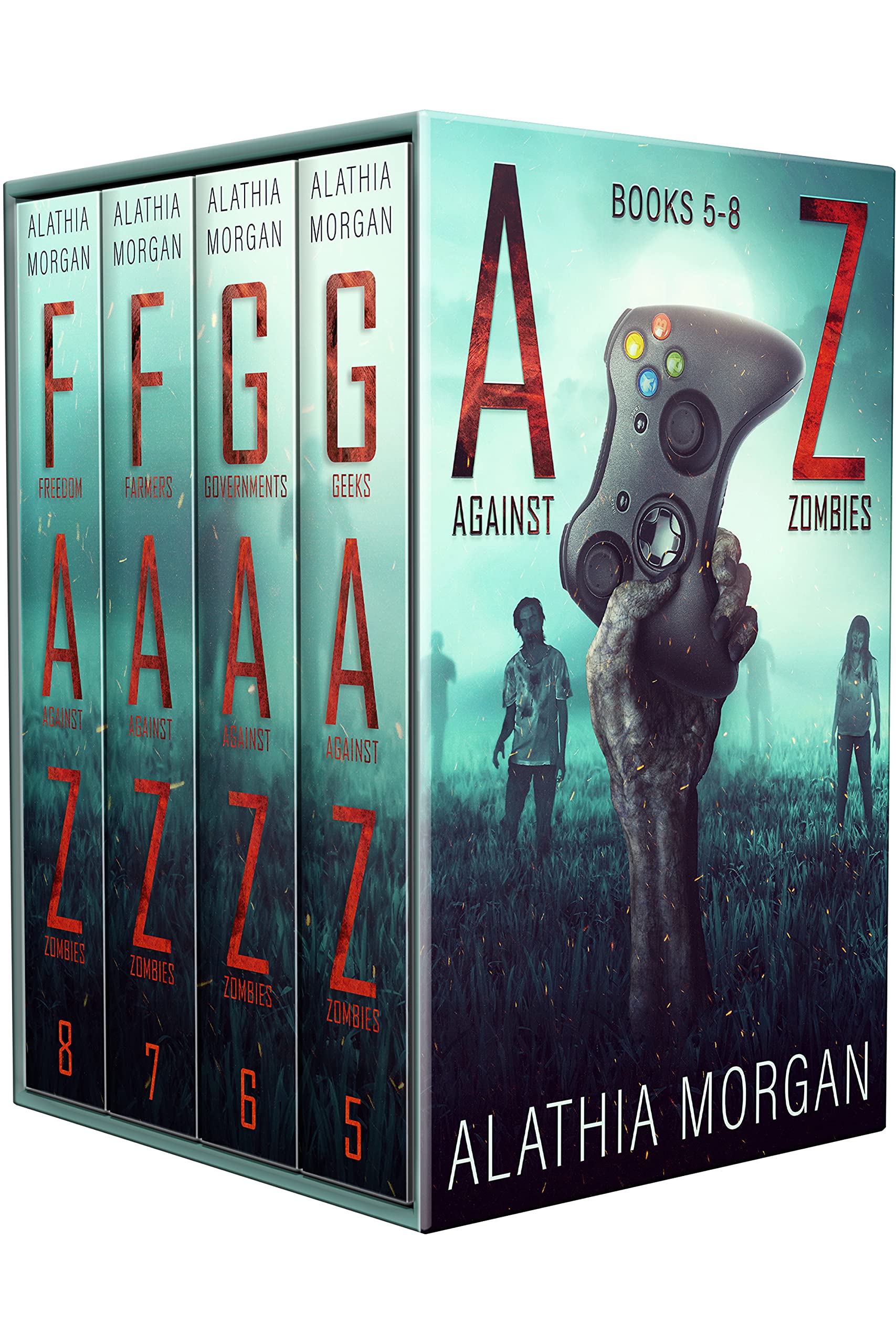 Against Zombies Omnibus 2 (Books 5-8): Geeks Against Zombies Book 5 ...