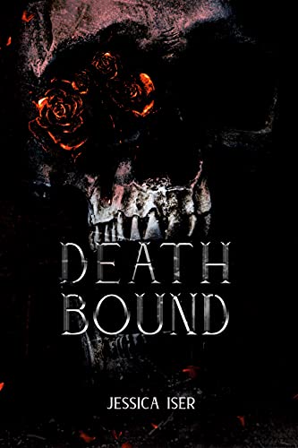 Deathbound by Jessica Iser | Goodreads