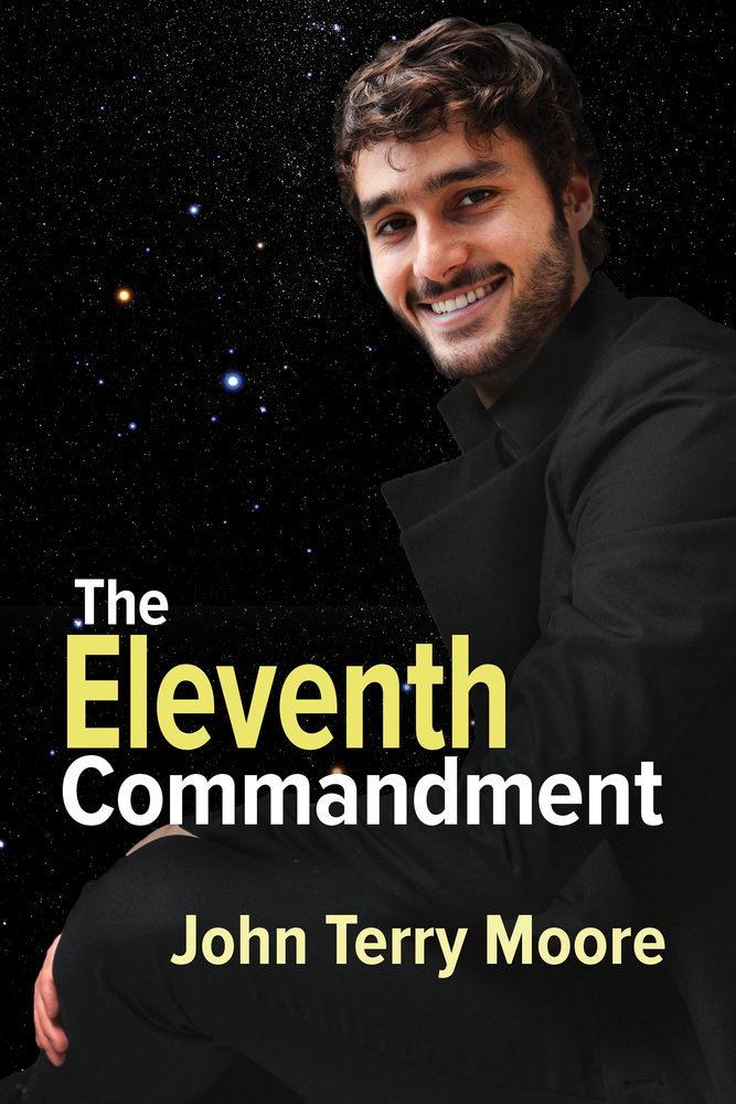 The Eleventh Commandment by John Terry Moore | Goodreads