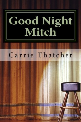 Good Night Mitch by Carrie Thatcher | Goodreads