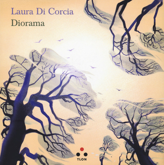 Diorama by Laura Di Corcia | Goodreads
