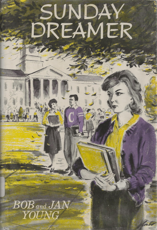 Sunday Dreamer by Bob and Jan Young | Goodreads