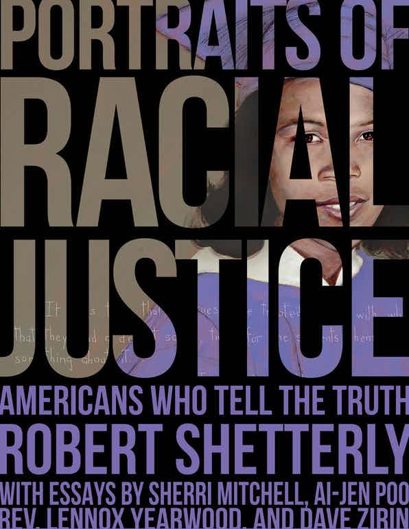 Portraits of Racial Justice by Robert Shetterly | Goodreads