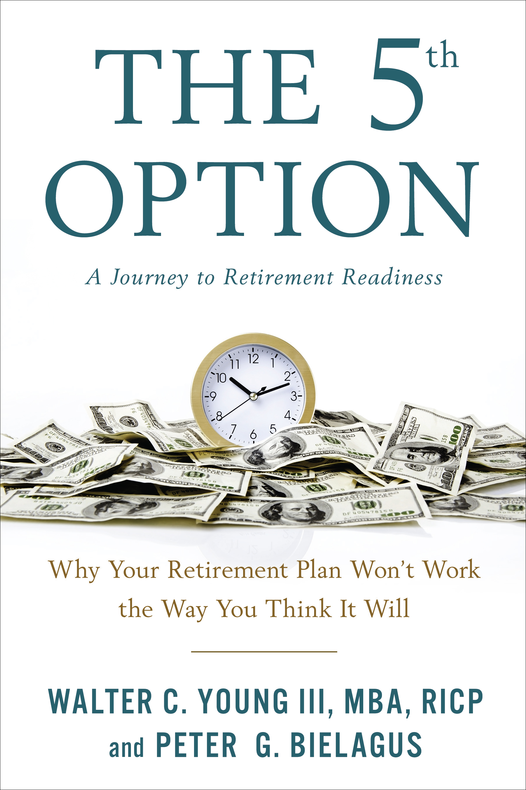 The 5th Option: Why Your Retirement Plan Won't Work the Way You Think ...