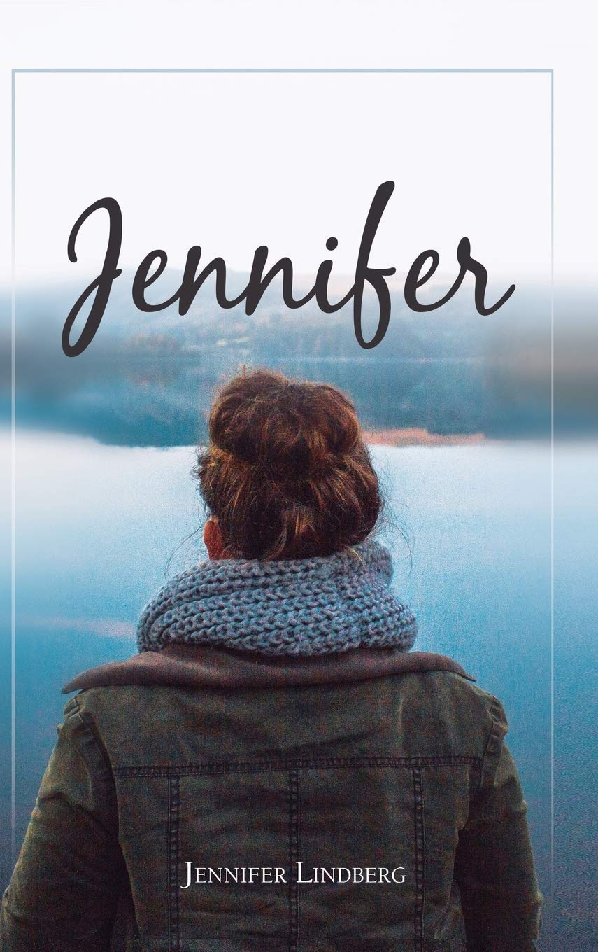 Jennifer by Jennifer Lindberg | Goodreads
