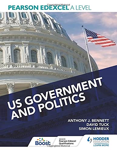 Pearson Edexcel A Level US Government and Politics by Anthony J Bennett ...