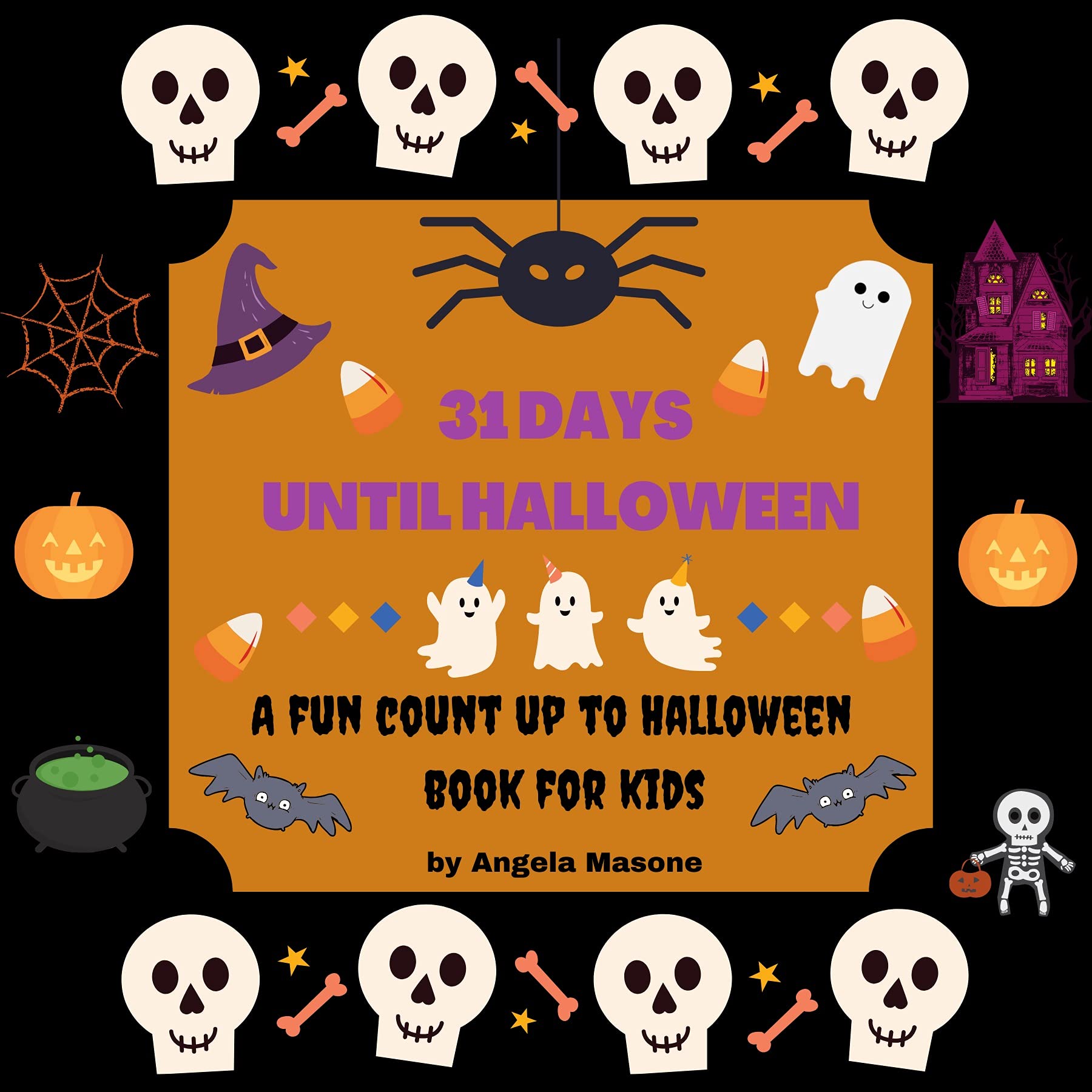 31 Days Until Halloween by Angela Masone | Goodreads