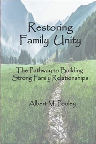 Restoring Family Unity: The Pathway to Building Strong Family ...