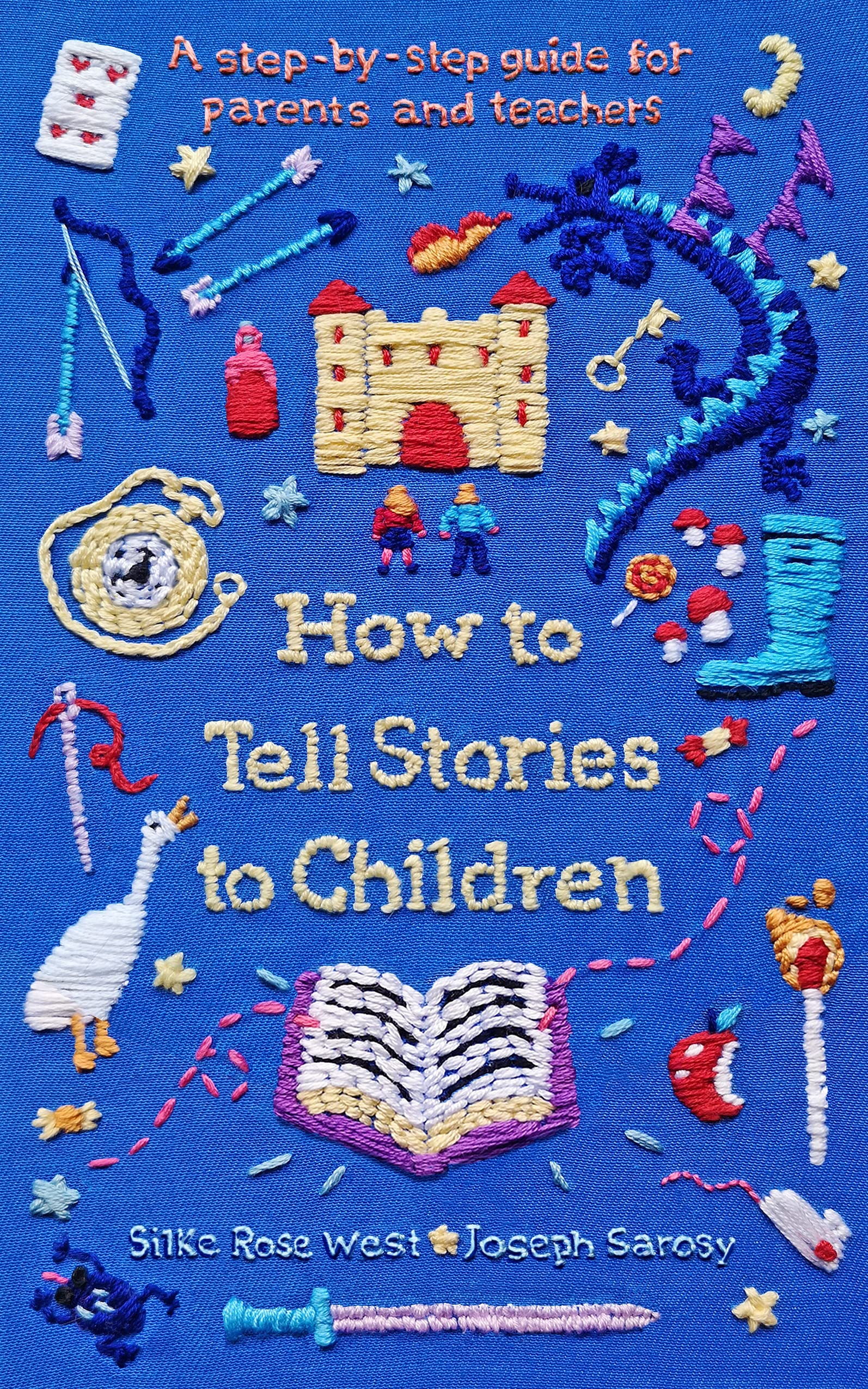 How to Tell Stories to Children: A step-by-step guide for parents and ...