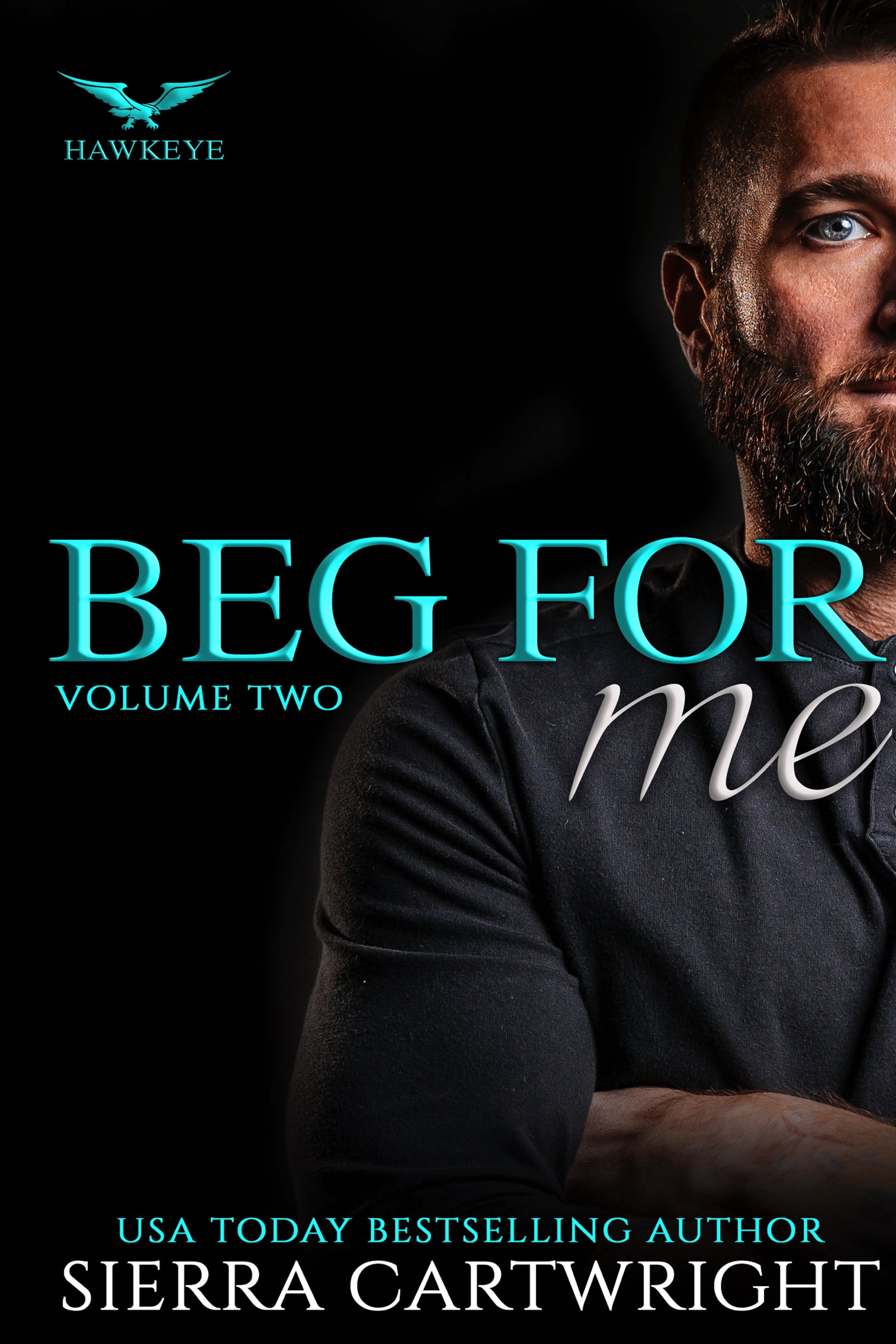 Beg For Me by Sierra Cartwright | Goodreads