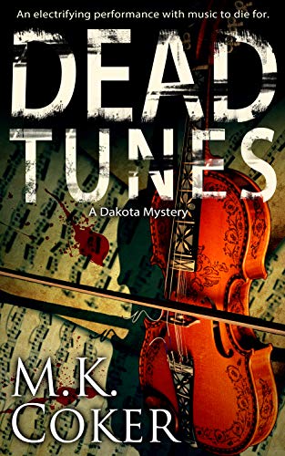 Dead Tunes by M.K. Coker | Goodreads