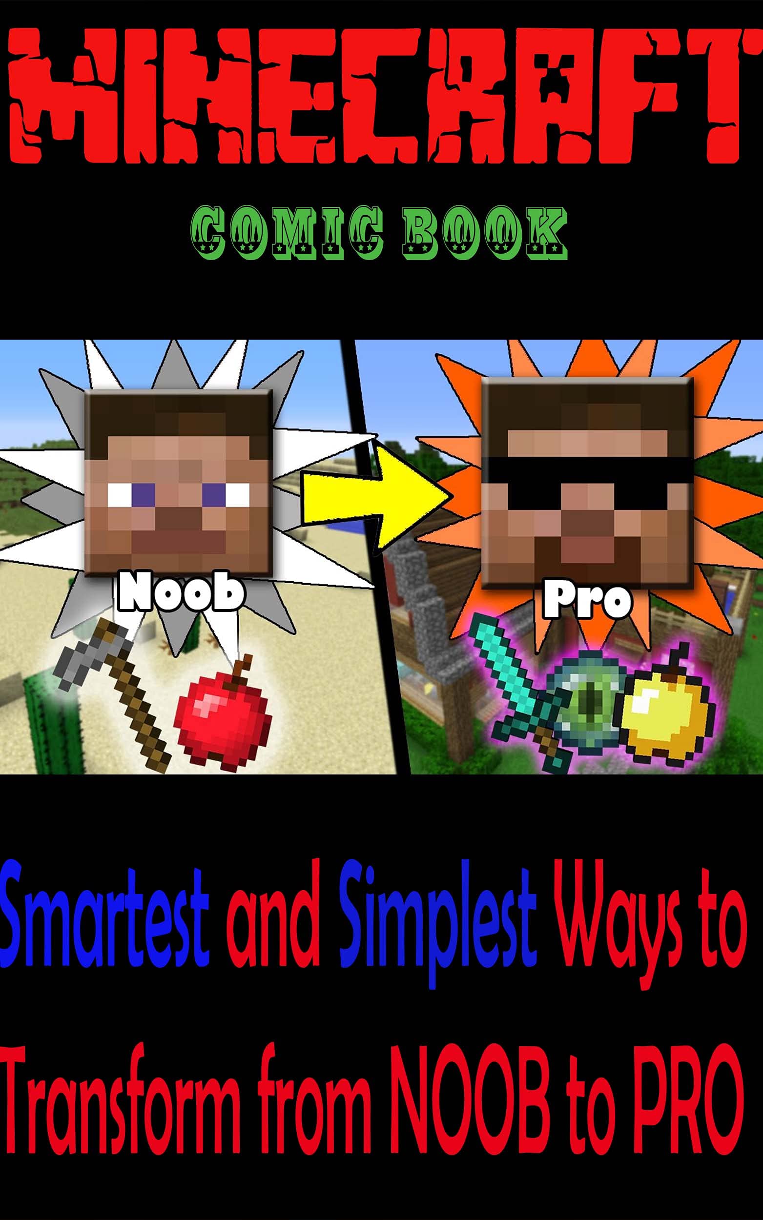Minecraft comic book: SMARTEST and Simplest Ways to Transform from NOOB ...