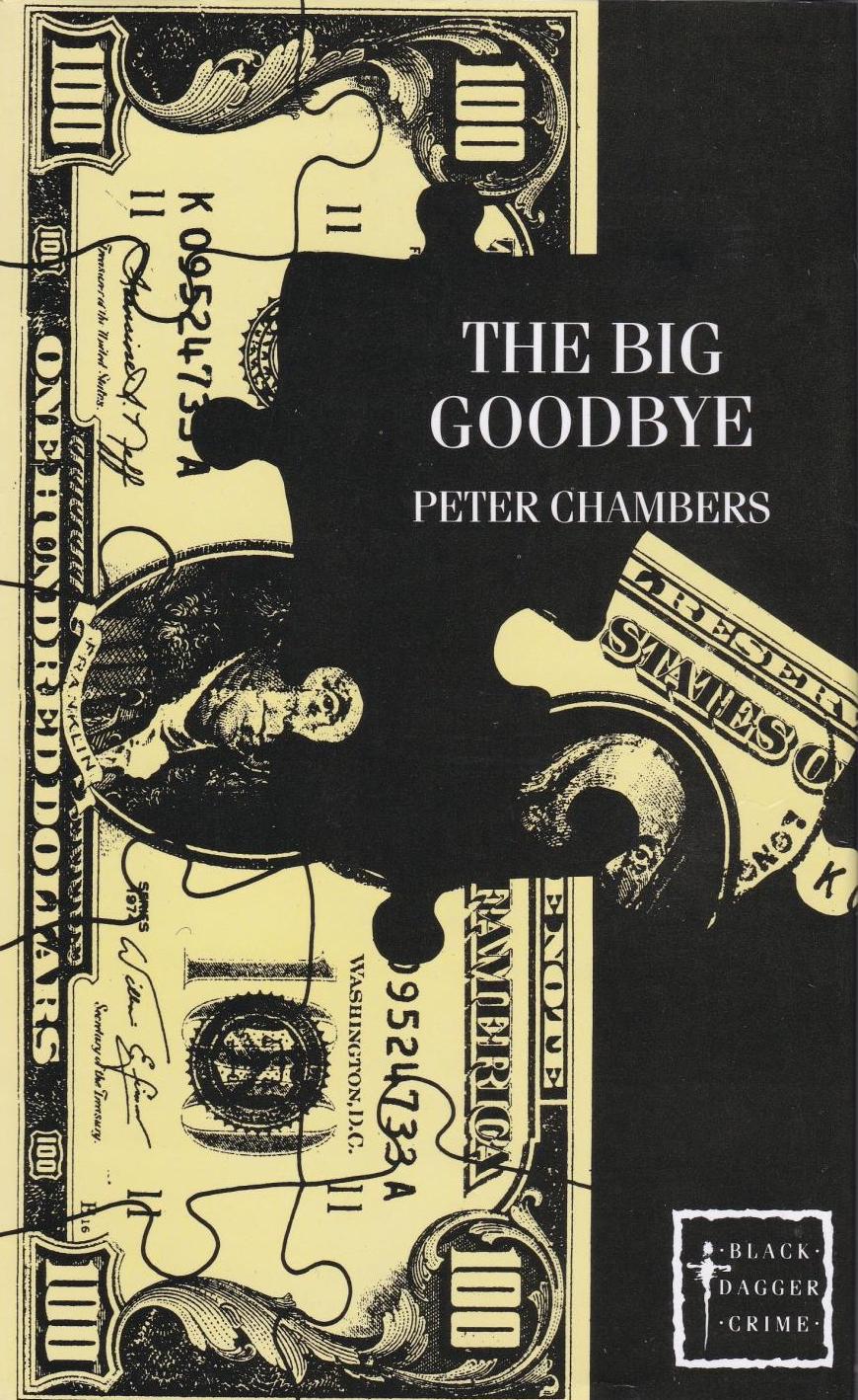 The Big Goodbye by Peter Chambers | Goodreads