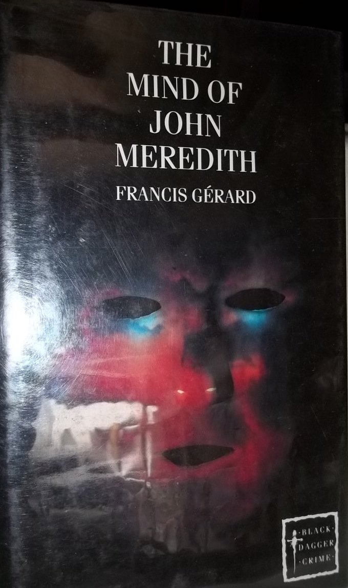 The Mind of John Meredith by Francis Gerard | Goodreads