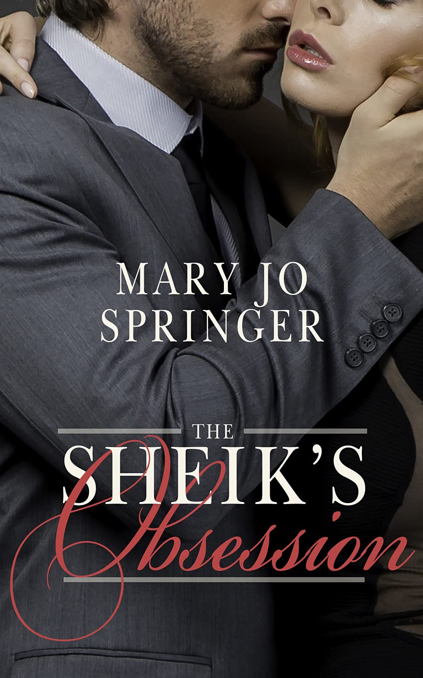 The Sheik's Obsession (Sheiks in Love Book 3) by Mary Jo Springer ...