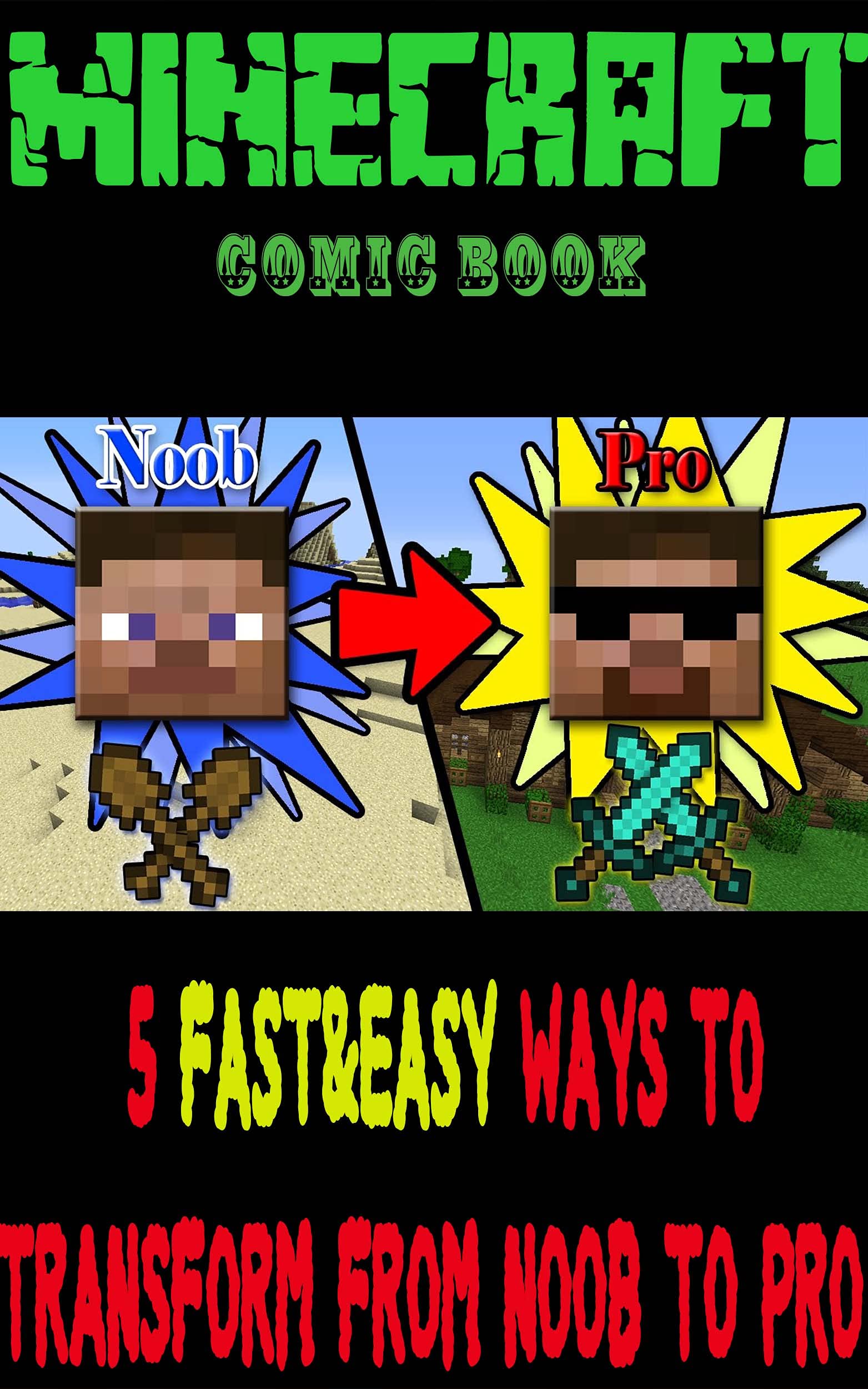 Minecraft comic book: 5 FAST&EASY Ways to Transform from NOOB to PRO in ...
