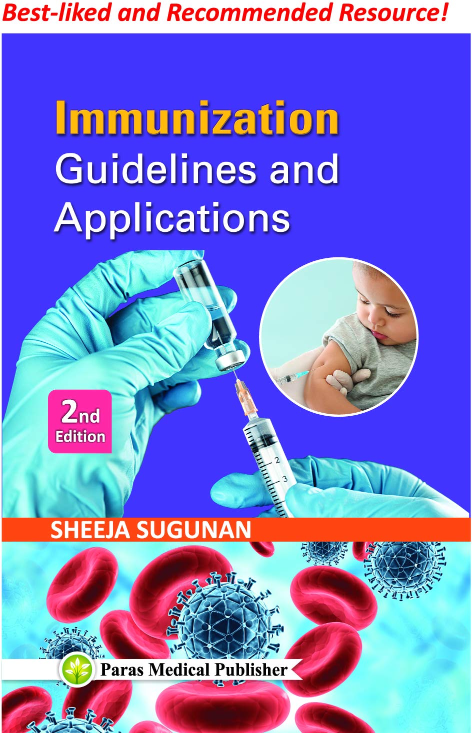 Immunization Guidelines And Applications by Sheeja Sugunan | Goodreads