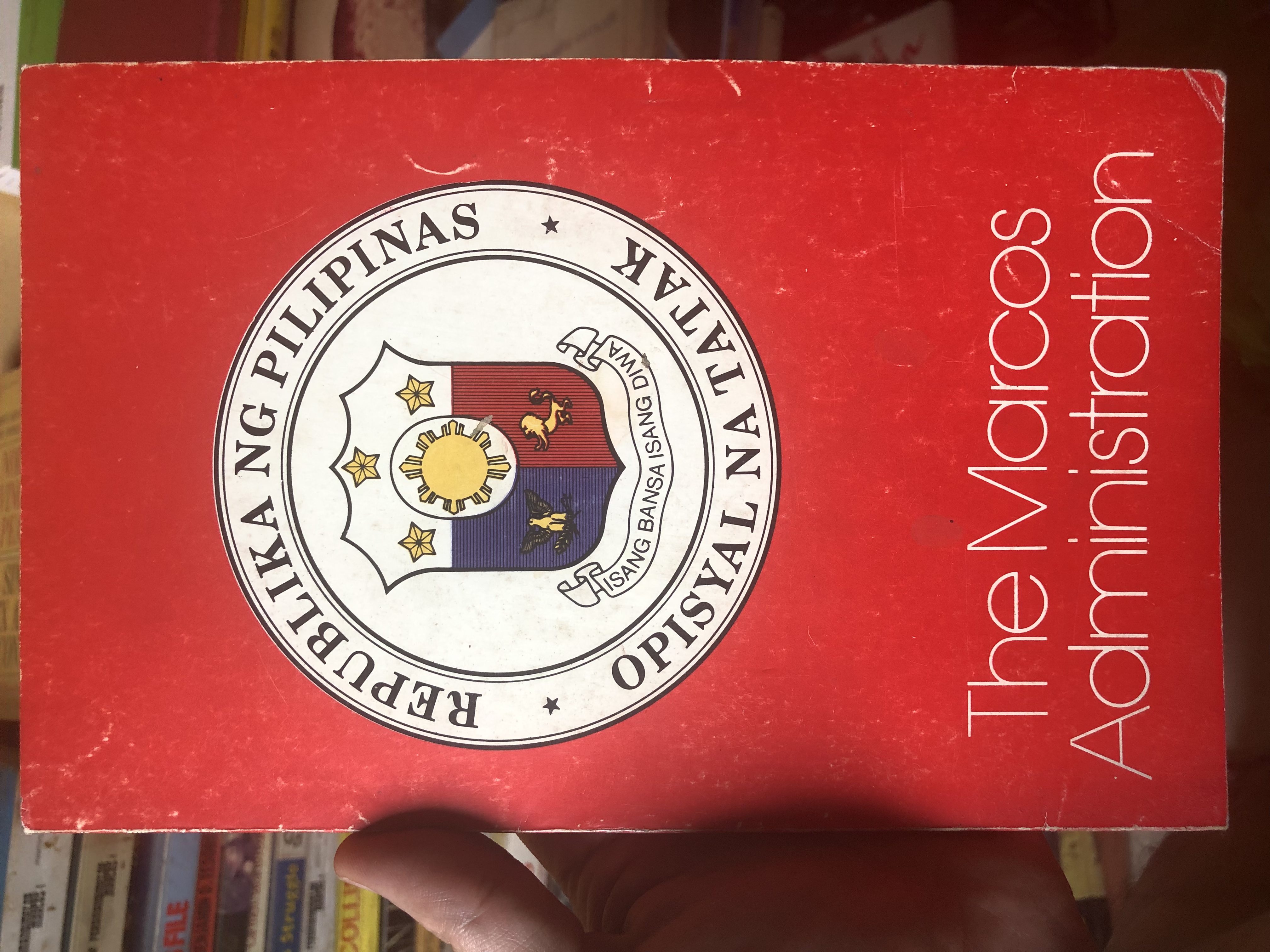 The Marcos Administration by Ministry of Information | Goodreads